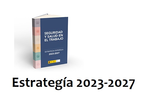 ESTRATEGIA ESPAÑOLA DE SEGURIDAD Y SALUD EN EL TRABAJO - APIA